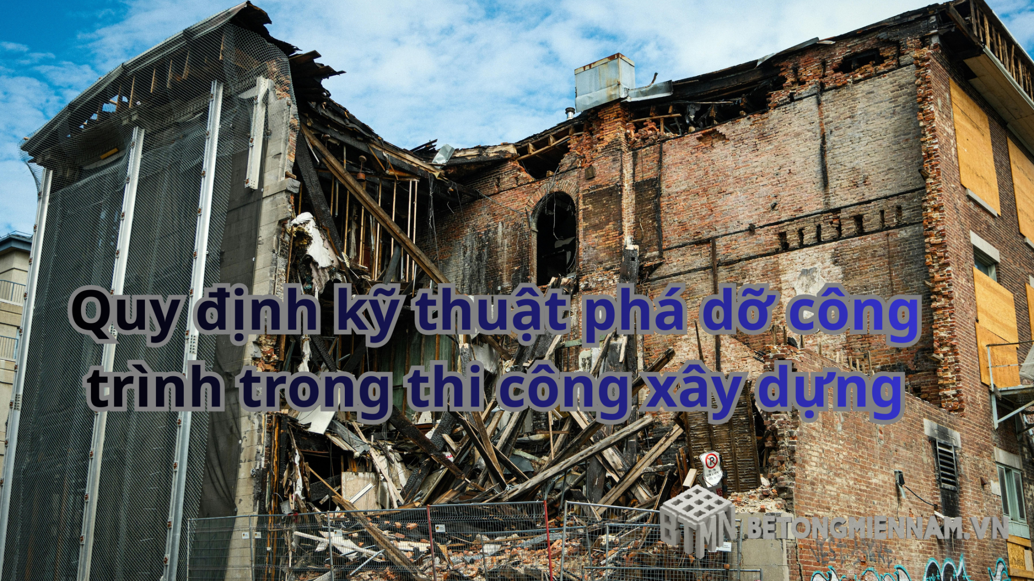 Quy định kỹ thuật phá dỡ công trình trong thi công xây dựng – BÊ TÔNG ...